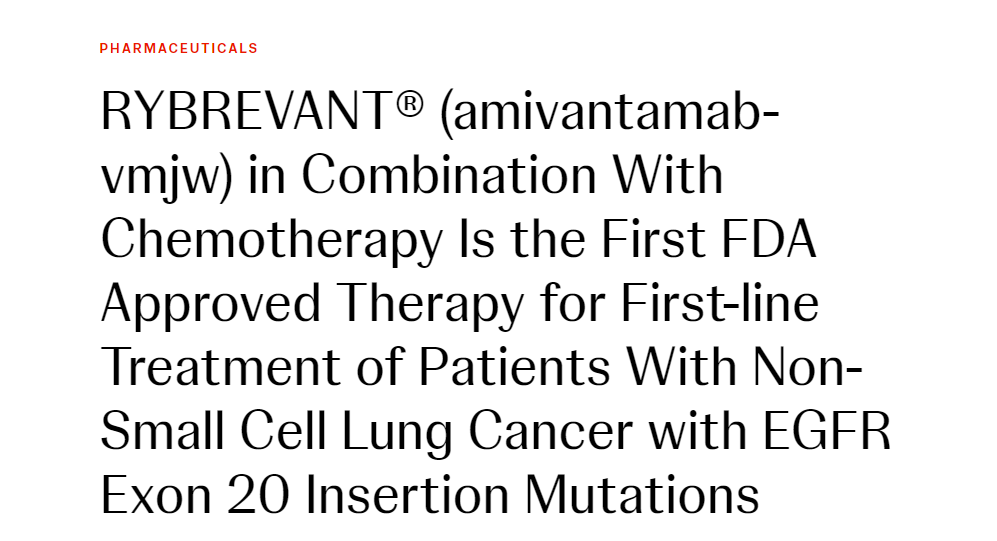 强生EGFR/c-Met双抗获FDA批准一线治疗NSCLC医药新闻-ByDrug-一站式医药资源共享中心-医药魔方