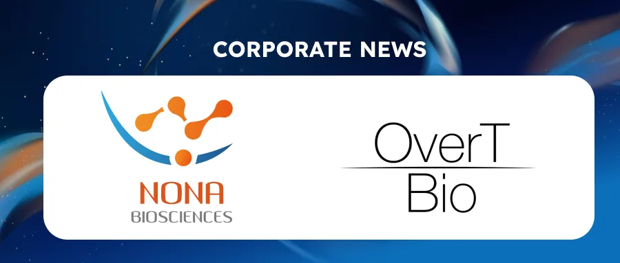 诺纳生物与OverT Bio达成合作，开发治疗实体瘤的下一代细胞疗法医药新闻-ByDrug-一站式医药资源共享中心-医药魔方