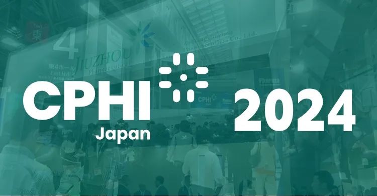 直击现场！九洲药业亮相CPHI Japan 2024日本国际制药原料展医药新闻-ByDrug-一站式医药资源共享中心-医药魔方