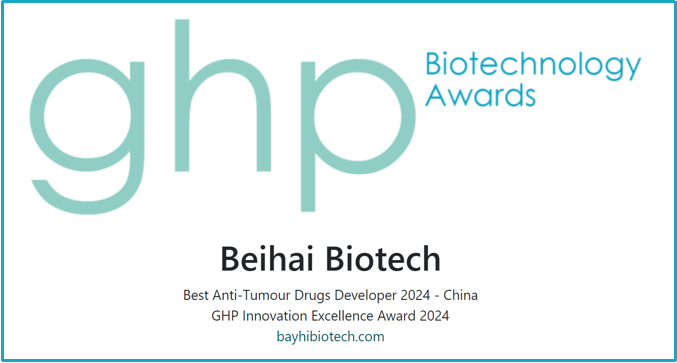 贝海生物荣获Biotechnology Awards “2024年GHP创新卓越奖-最佳抗肿瘤药物公司”医药新闻-ByDrug-一站式医药资源共享中心-医药魔方