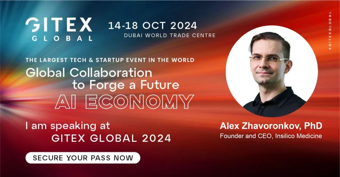 前沿AI驱动药物研发，英矽智能将亮相GITEX GLOBAL & SAPA-China 2024医药新闻-ByDrug-一站式医药资源共享中心-医药魔方