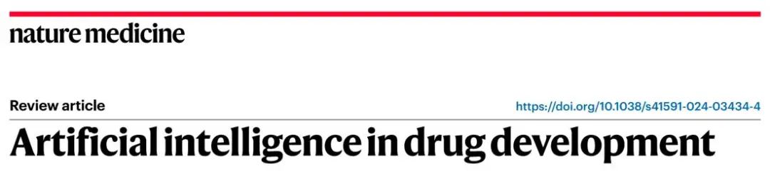 AI为药物研发全链条赋能！温医大在顶尖期刊Nature Medicine发表最新权威综述医药新闻-ByDrug-一站式医药资源共享中心-医药魔方